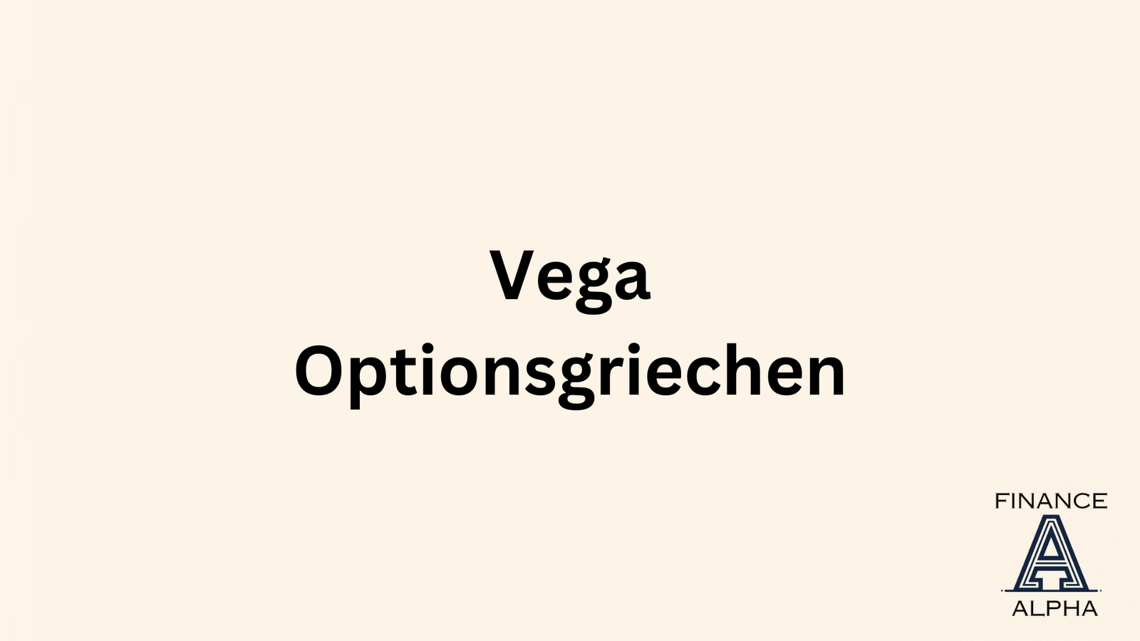 Vega einer Option – Definition & Erklärung - FinanceAlpha